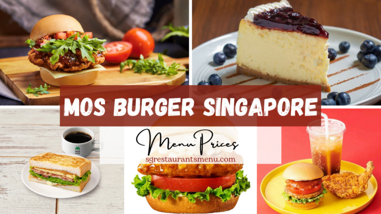 MOS Burger Menu Price Singapore 2024