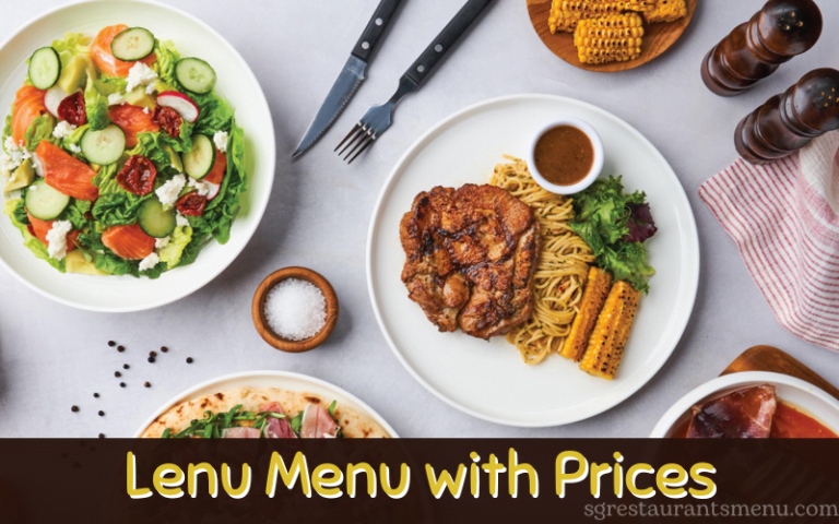 Lenu Menu Prices Singapore 2025 – Promo & Reviews