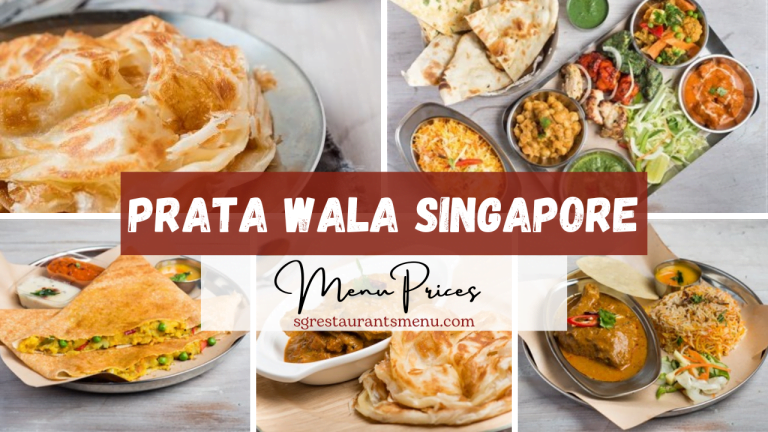 Prata Wala Menu Prices Singapore 2024