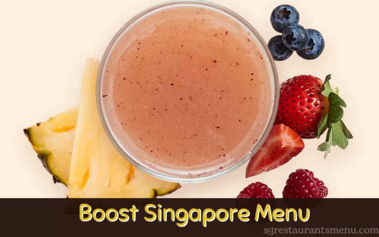 Boost Menu Prices Singapore 2025 – Promotions & Reviews!