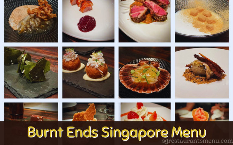Burnt Ends Menu Singapore Prices 2025 - Updated Deals