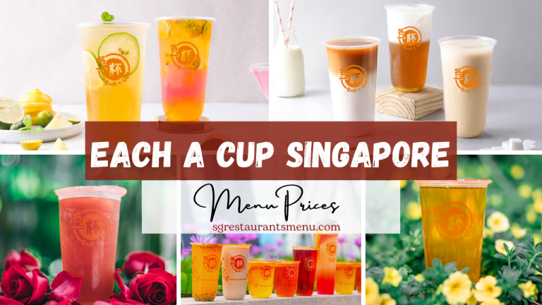 Each A Cup Menu Singapore With Prices (Updated 2025)