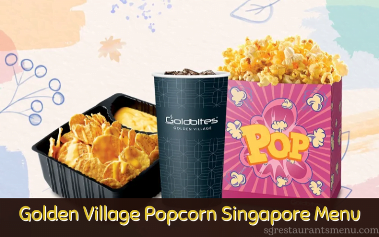 Golden Village Popcorn Menu - Deals & Discounts 2024