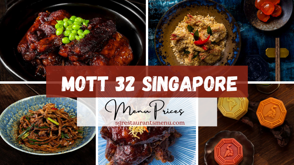 Mott 32 Menu Singapore with Prices - Updated 2024