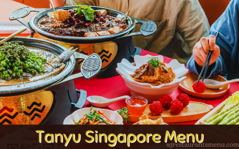 Tanyu Menu Singapore With Prices 2023