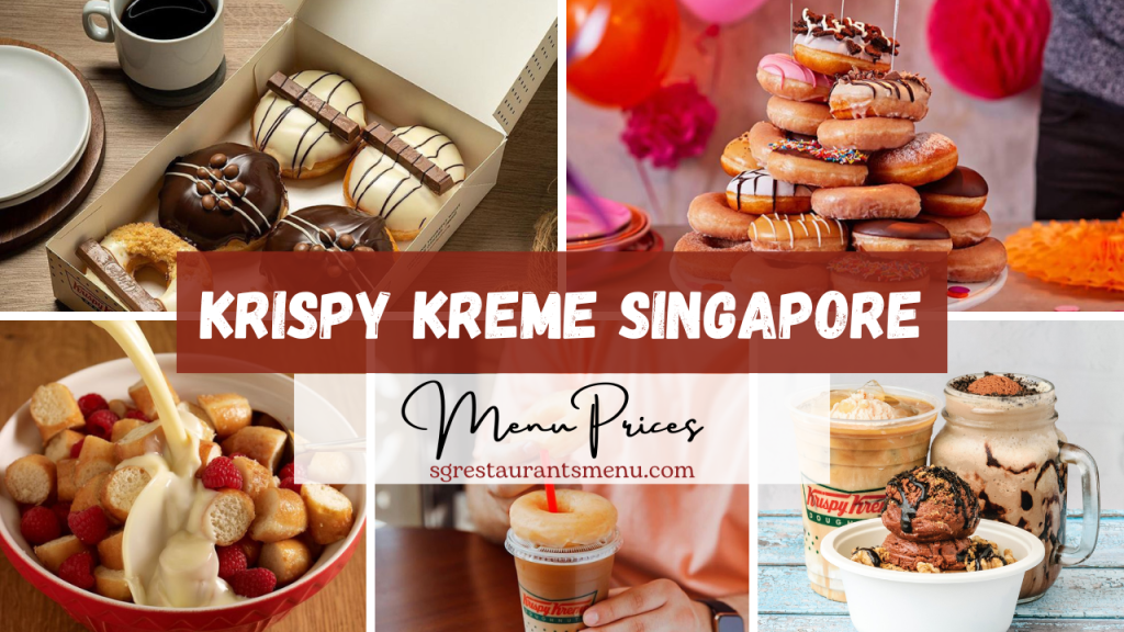 Krispy Kreme Menu Singapore With Latest Prices 2025