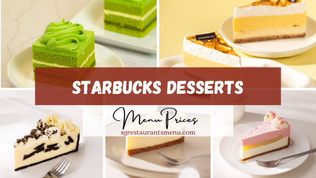 Starbucks Desserts Menu with Prices 2025
